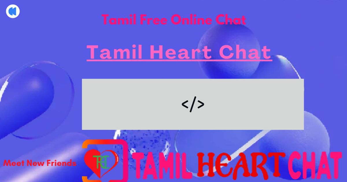 Tamil Heart Chat - Tamil Chat - Tamil Free Online Chat